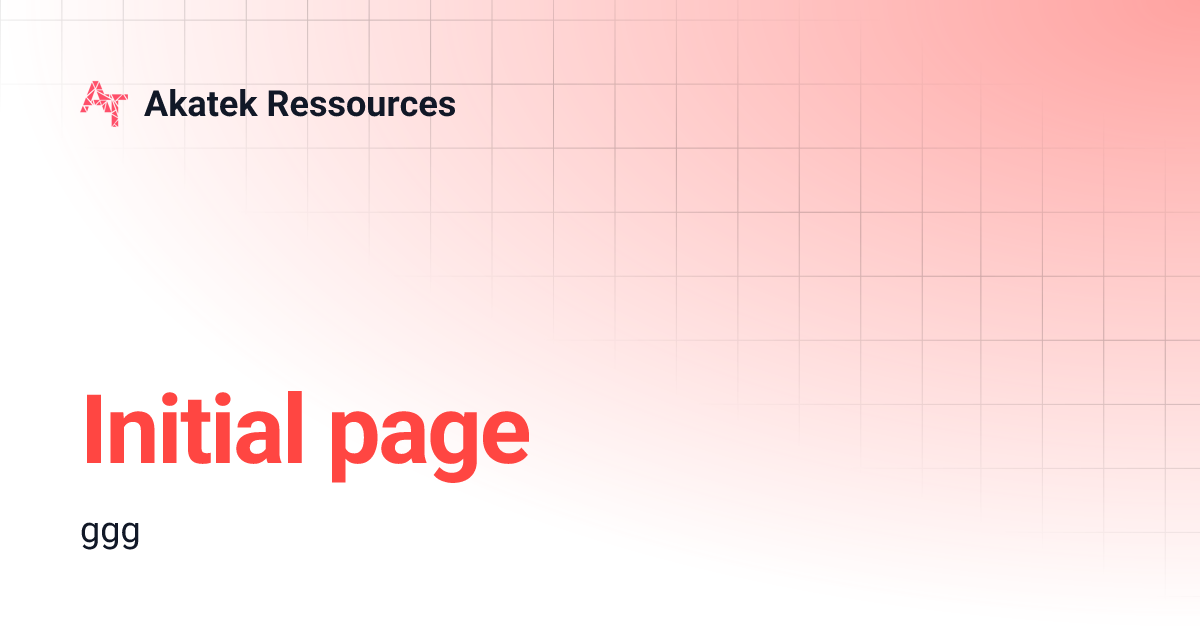 Initial page | Akatek Ressources